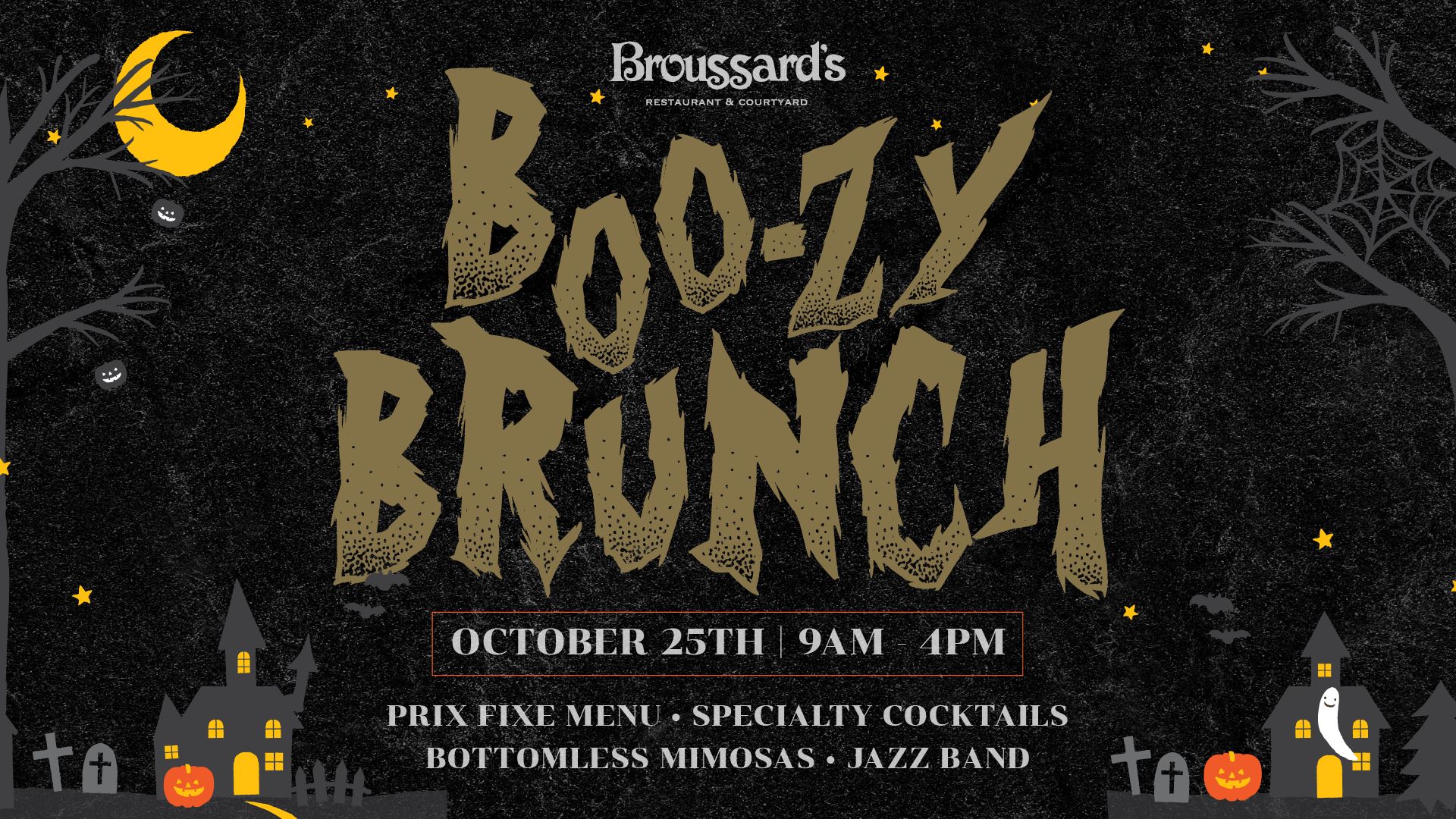 BOO-zy Brunch - Broussard's - Broussard's